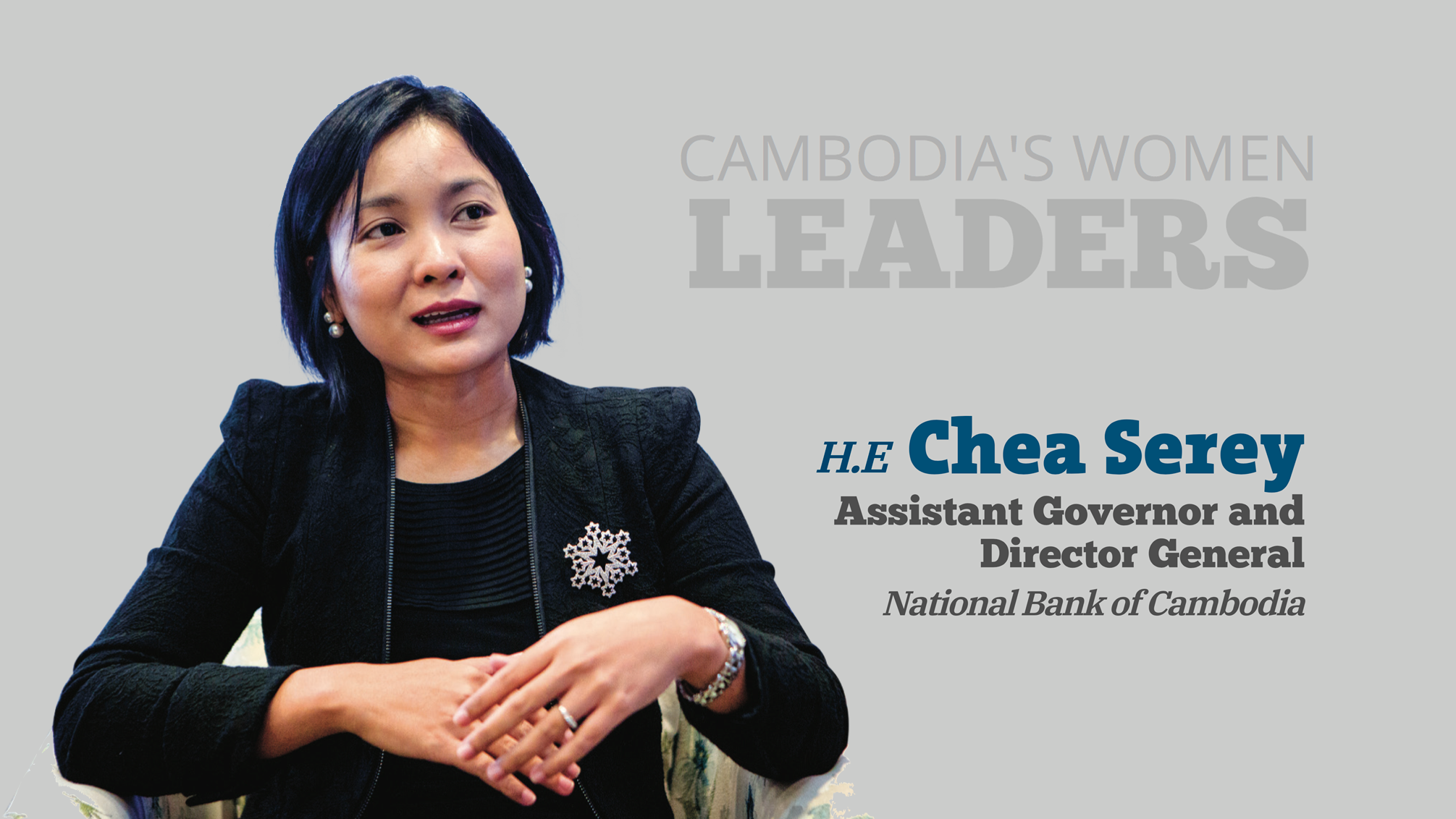 Developing Inclusiveness in Cambodia’s Banking Industry: Meet H.E Chea ...